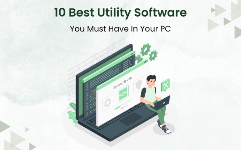 10 Best Utility Software You Must Have On Your PC | DealFuel