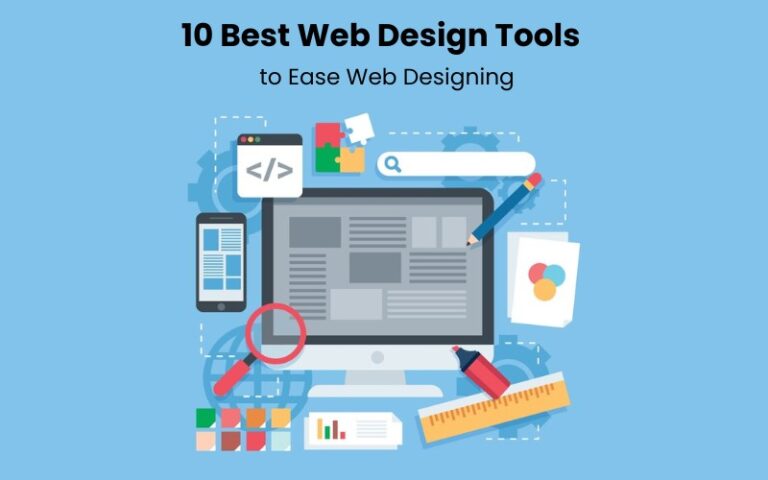 10 Best Web Design Tools To Ease Web Designing - Blog
