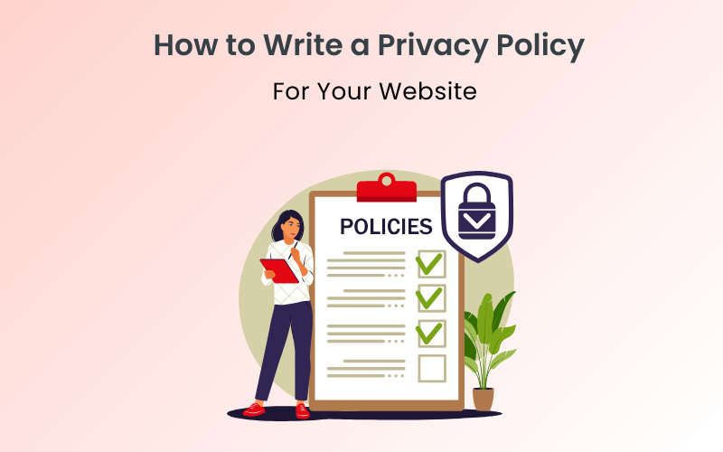 How To Write A Privacy Policy For Your Website? - Blog | DealFuel