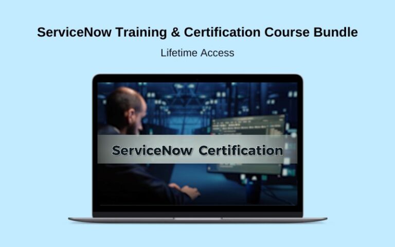 ServiceNow Training & Certification Course Bundle - Lifetime Deal ServiceNow Training & Certification Course Bundle - Lifetime Deal