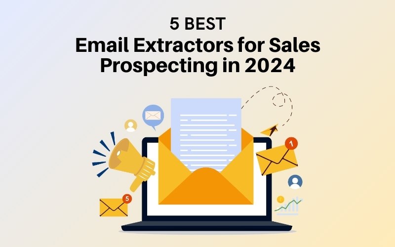 Best Email Extractors for Sales Prospecting - Blog | DealFuel